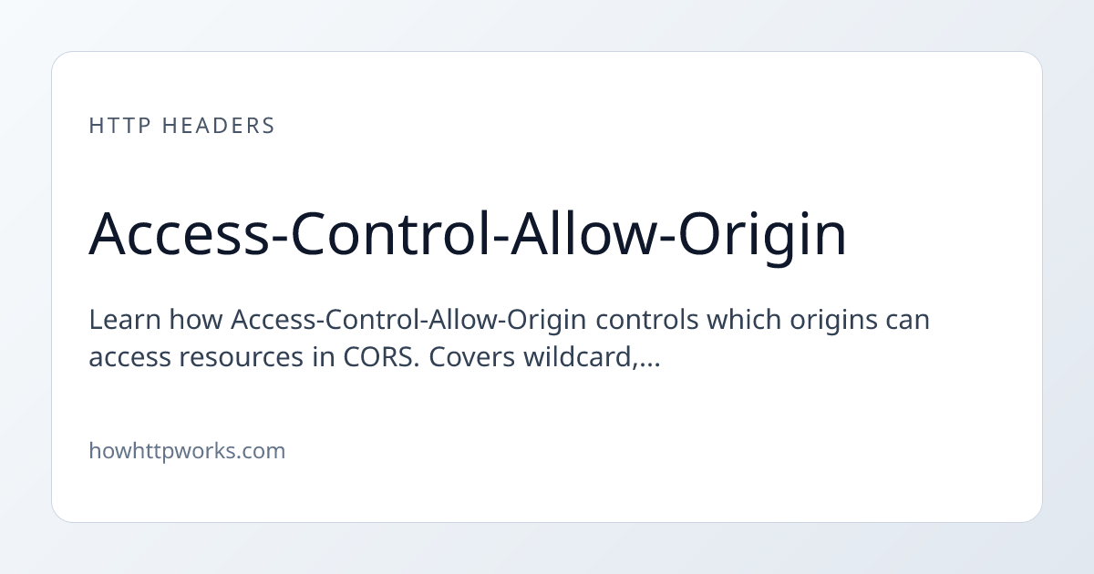 Access-Control-Allow-Origin | How HTTP Works