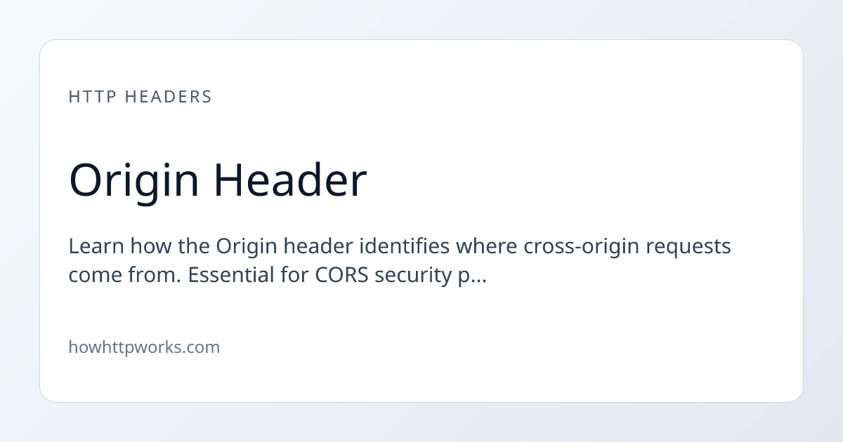 Origin Header | How HTTP Works